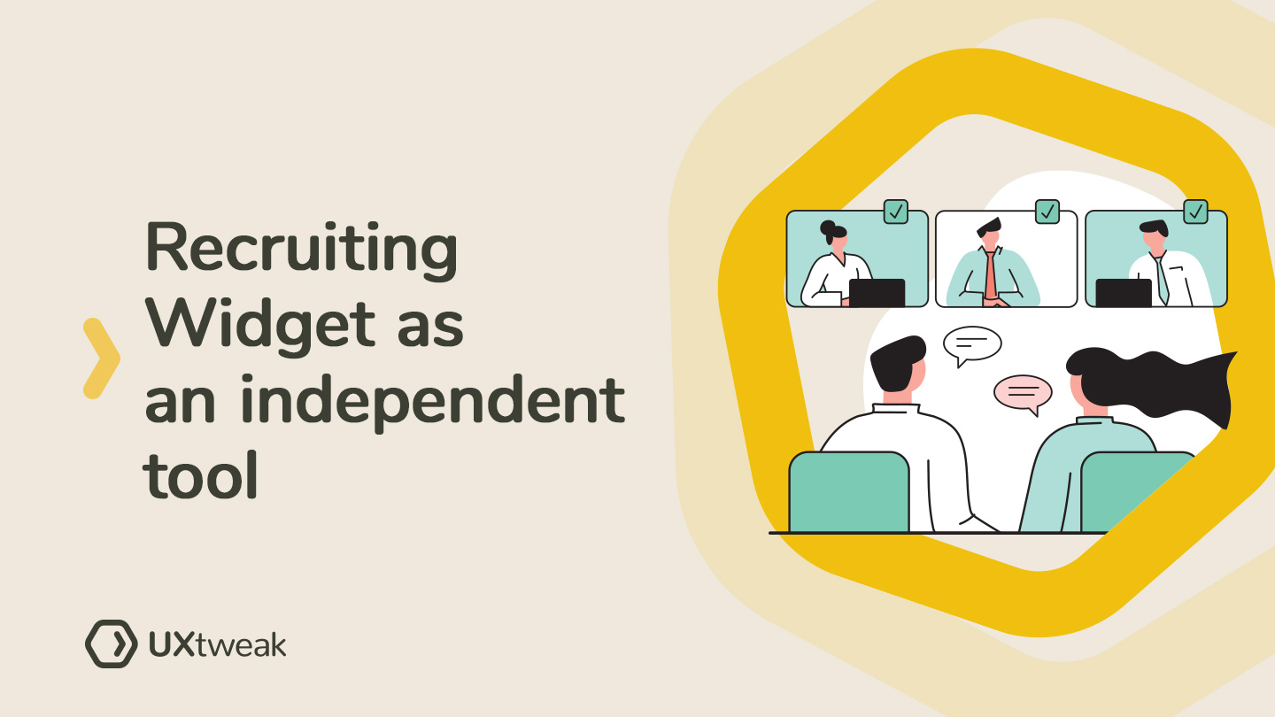 Recruiting Widget as an independent tool - UX research & user testing blog
