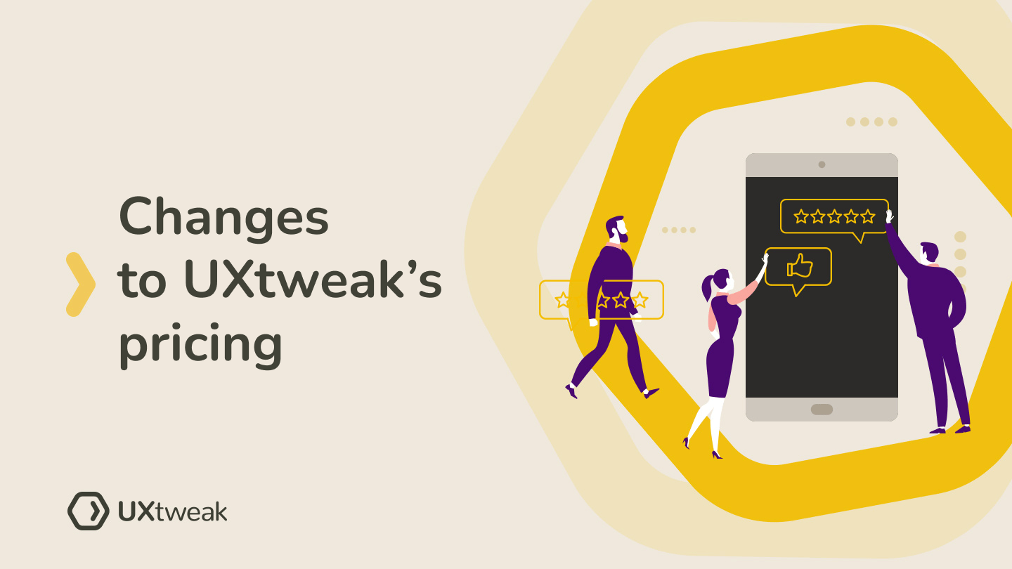 New features and changes to UXtweak pricing | UXtweak
