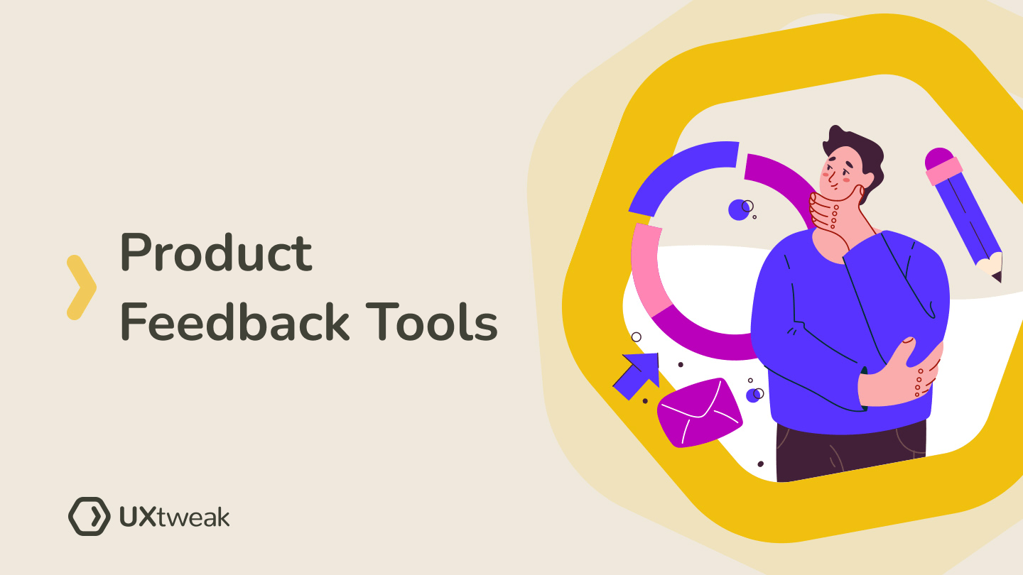 22 Best Product Feedback Tools | UXtweak