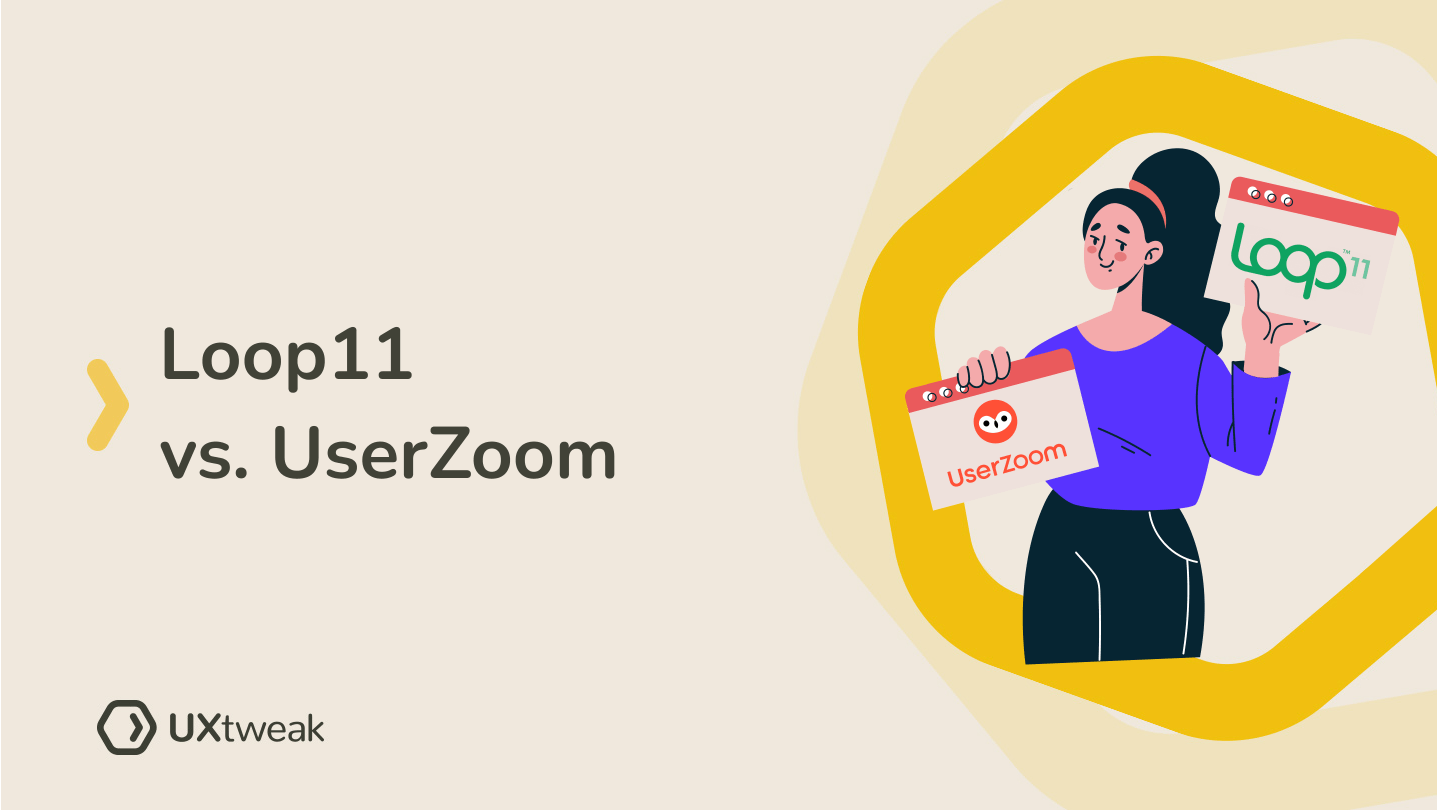 Loop11 vs UserZoom: Which Tool Wins in 2025? | UXtweak