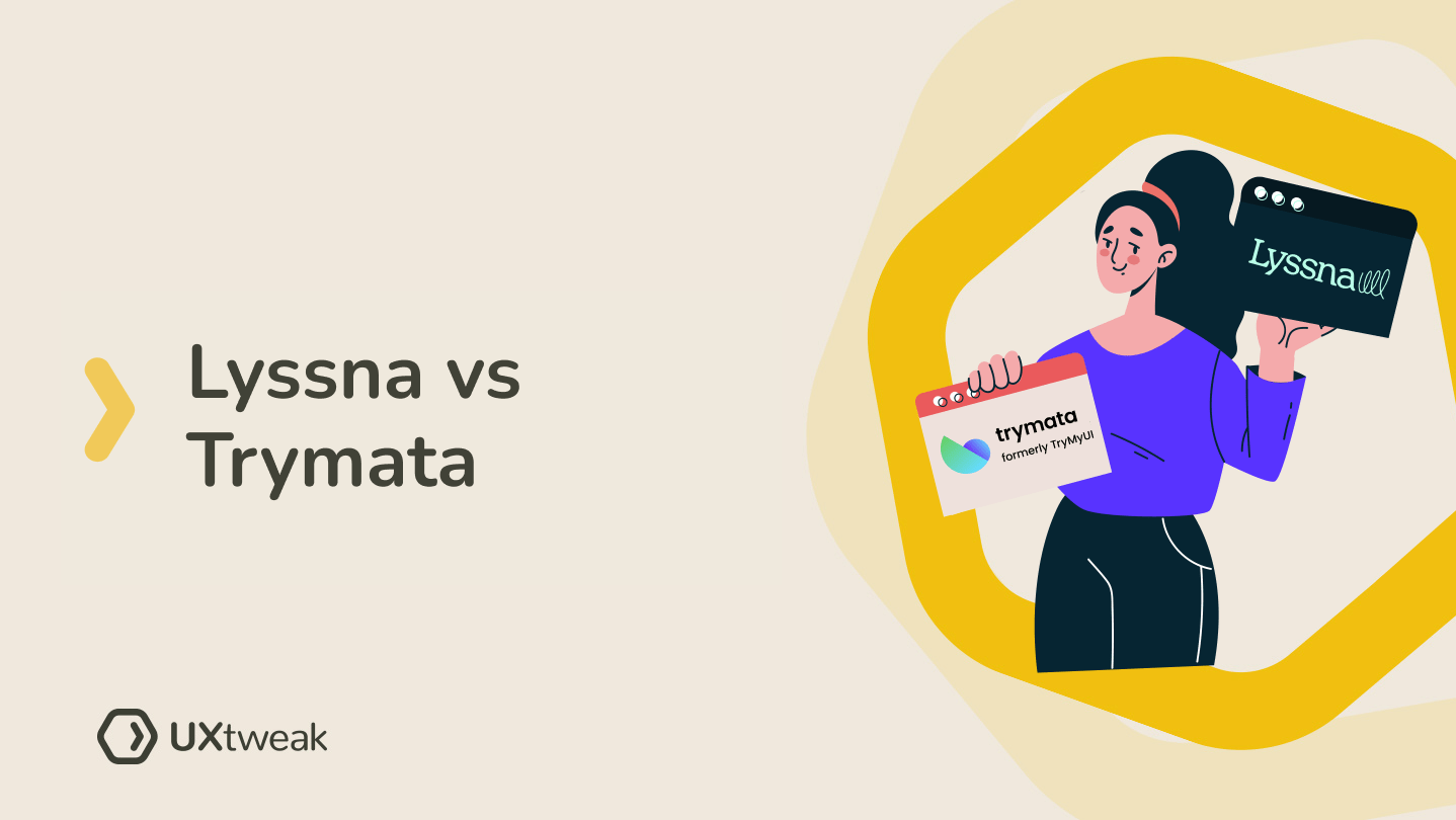 Lyssna vs. Trymata: Which Tool Wins in 2025? | UXtweak