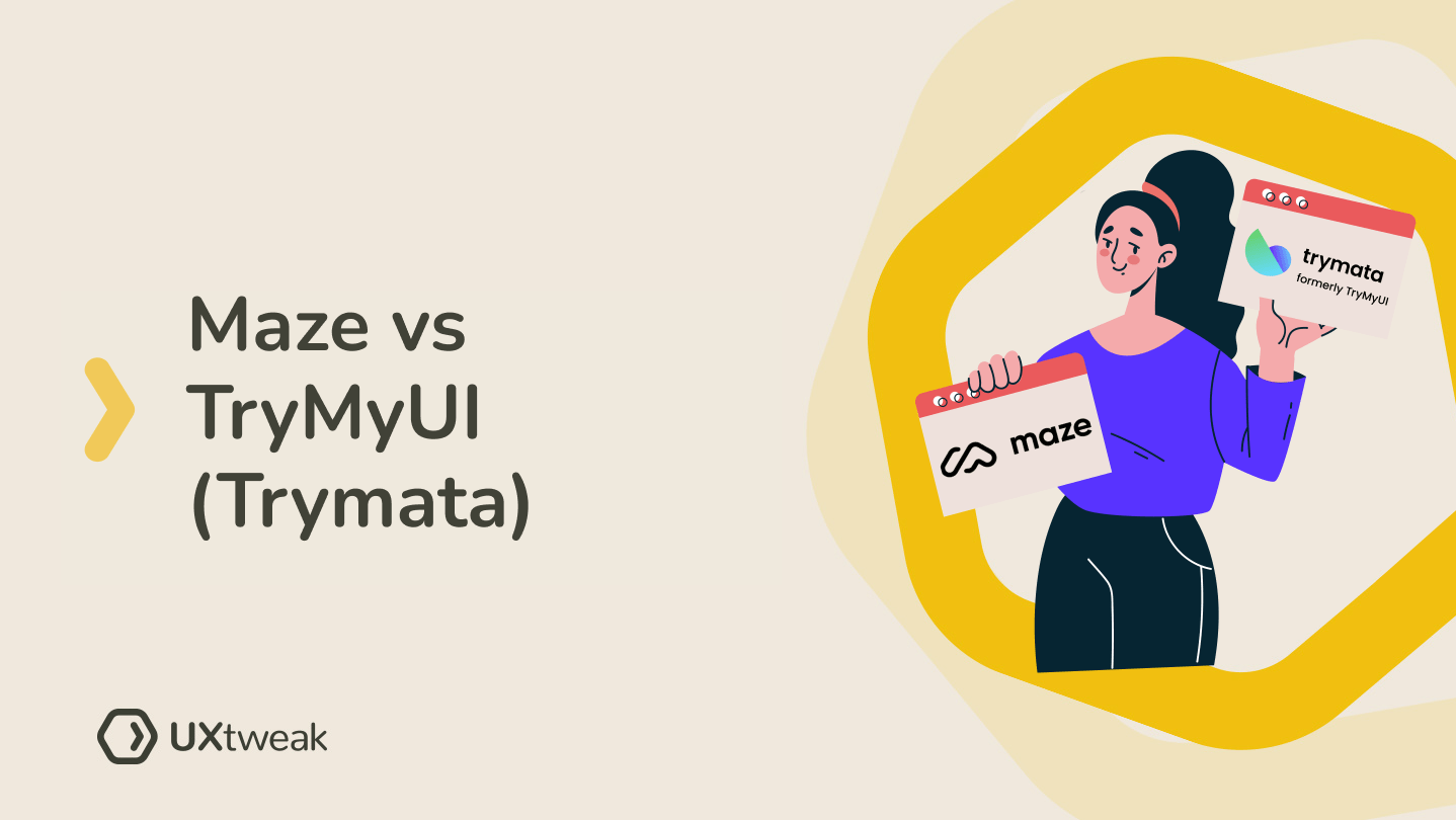 Maze vs. TryMyUI (Trymata): Which is better in 2025? | UXtweak