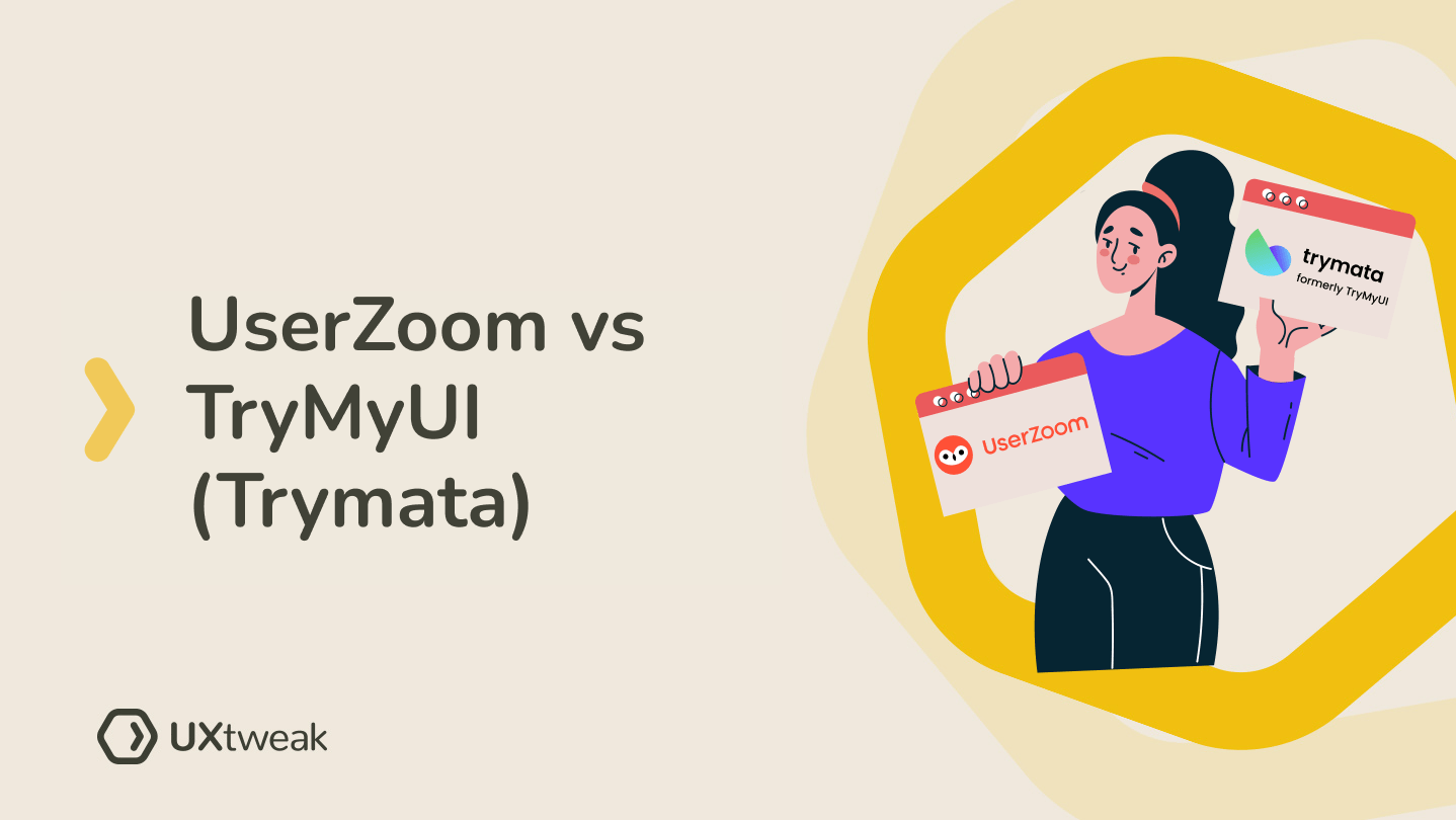 UserZoom vs Trymata (TryMyUI): Which Tool Wins in 2025? | UXtweak