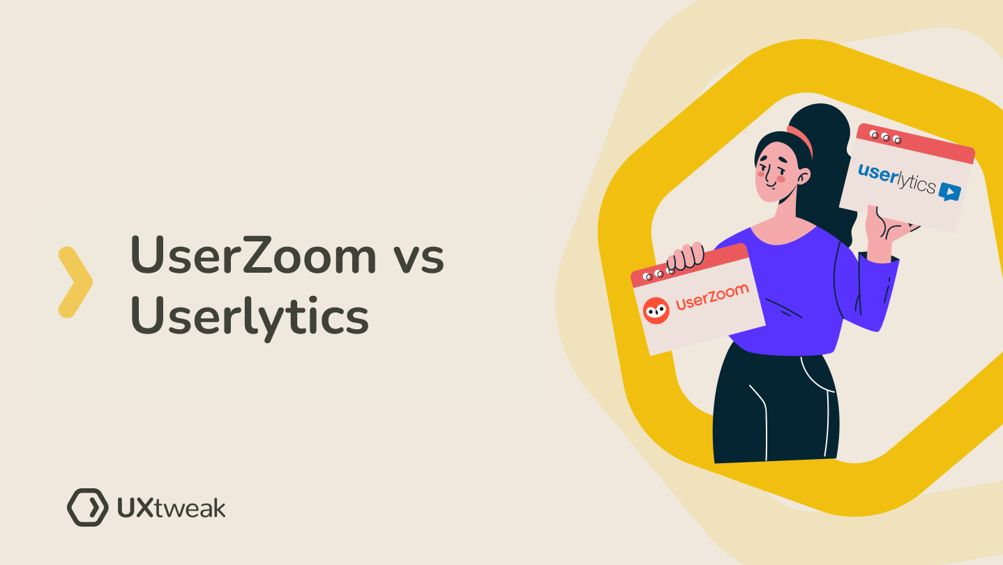 UserZoom vs. Userlytics: Best Choice for 2025 | UXtweak