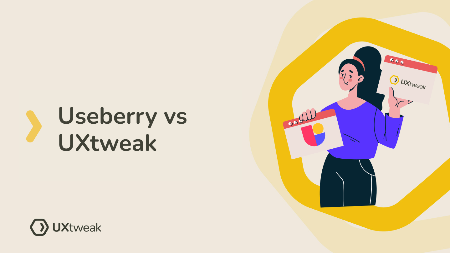 Useberry vs. UXtweak: A Detailed Tool Comparison | UXtweak