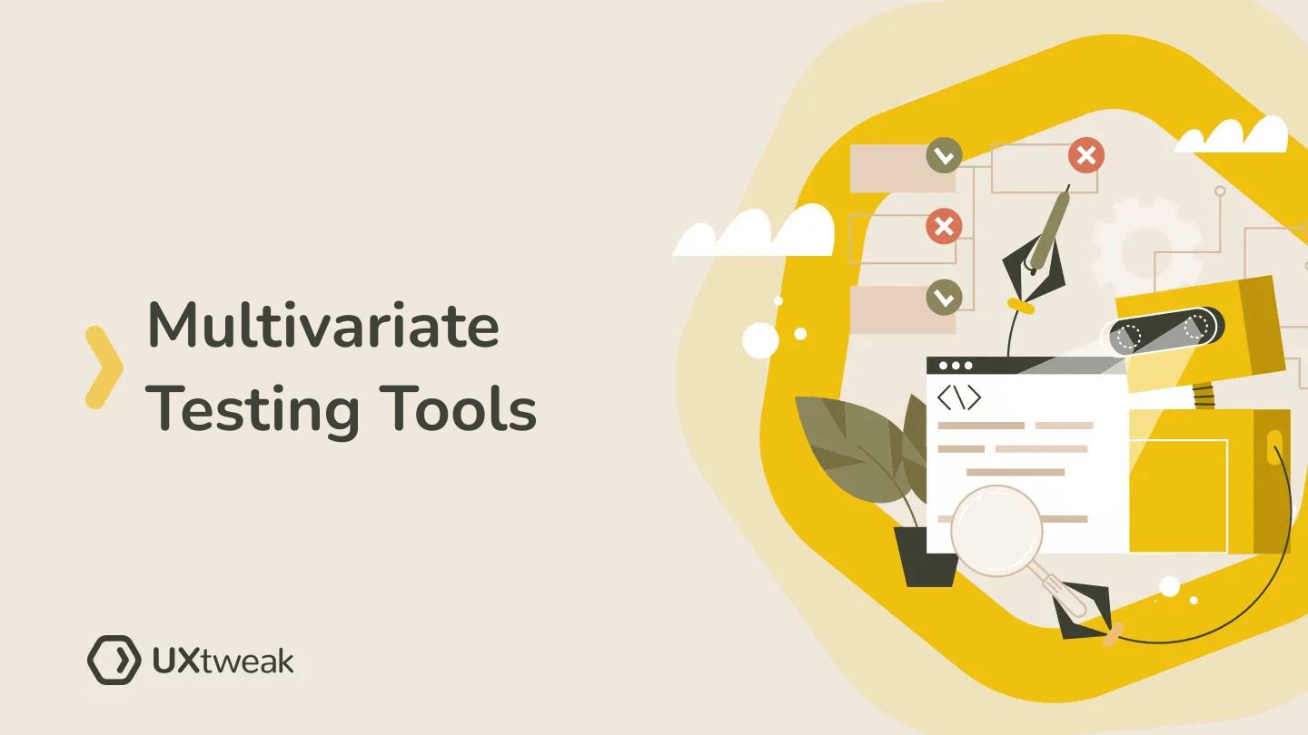 15 Best Multivariate Testing Tools: CRO in 2024 | UXtweak