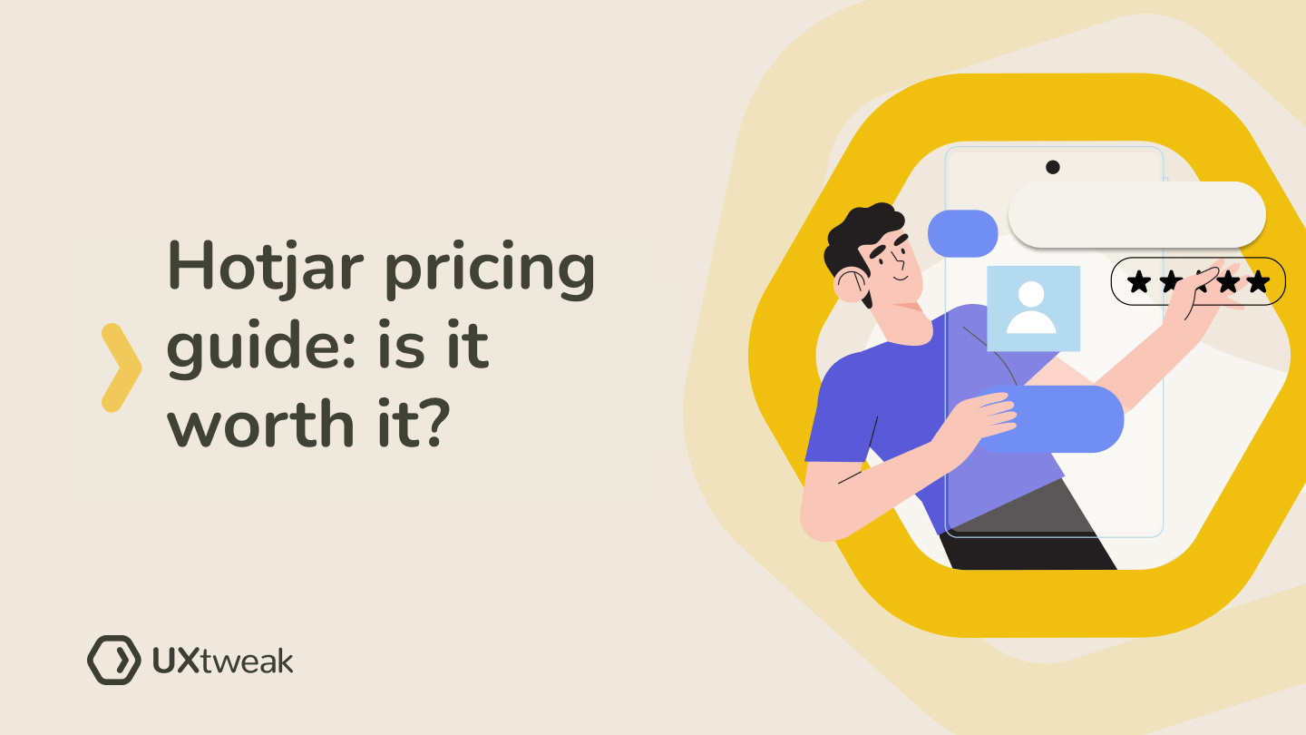 Hotjar Pricing in 2026: Is Hotjar The Best Tool for Its Price? | UXtweak